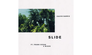 Calvin Harris feat Frank Ocean & Migos - Slide - Radio Sud